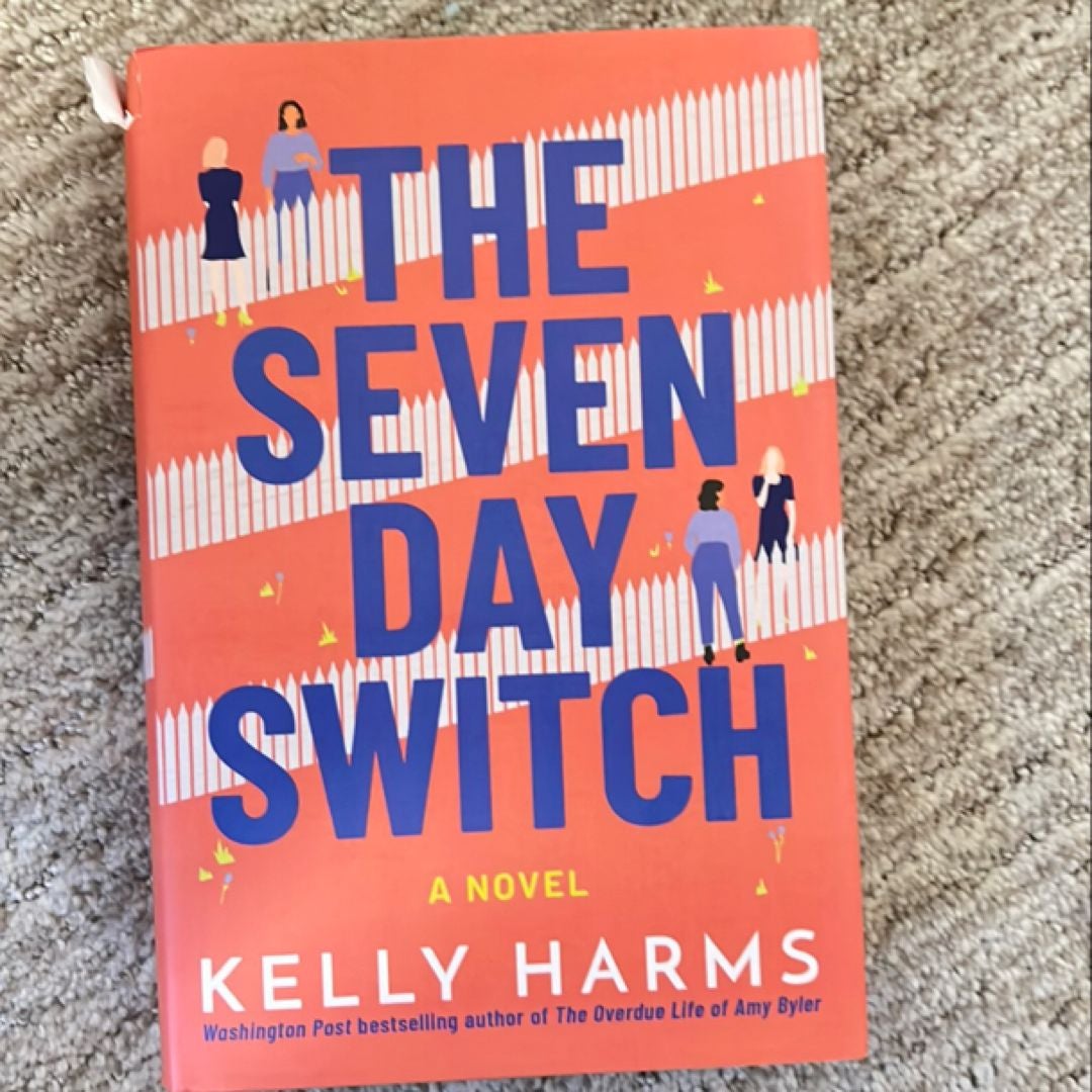 The Seven Day Switch by Kelly Harms