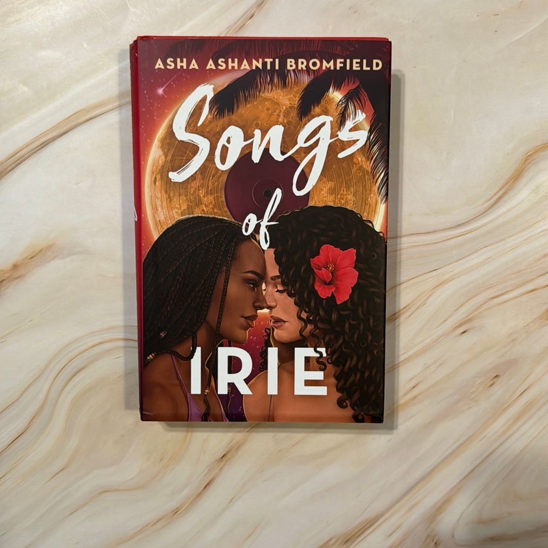 Songs of Irie by Asha Ashanti Bromfield
