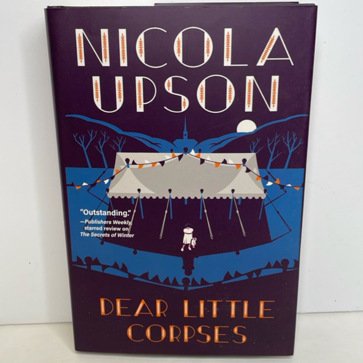Dear Little Corpses by Nicola Upson