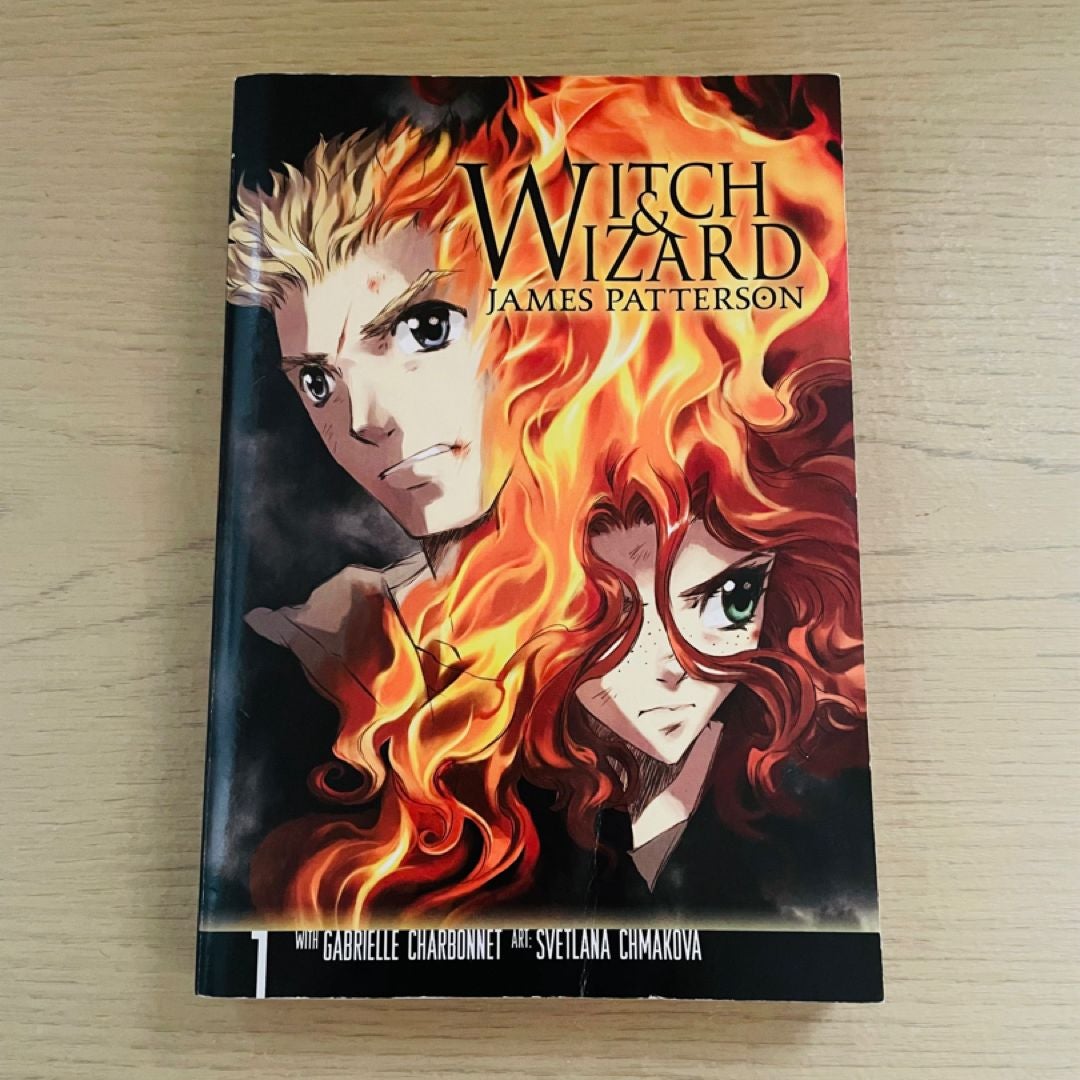 Witch and Wizard: the Manga, Vol. 1 by James Patterson, Gabrielle ...