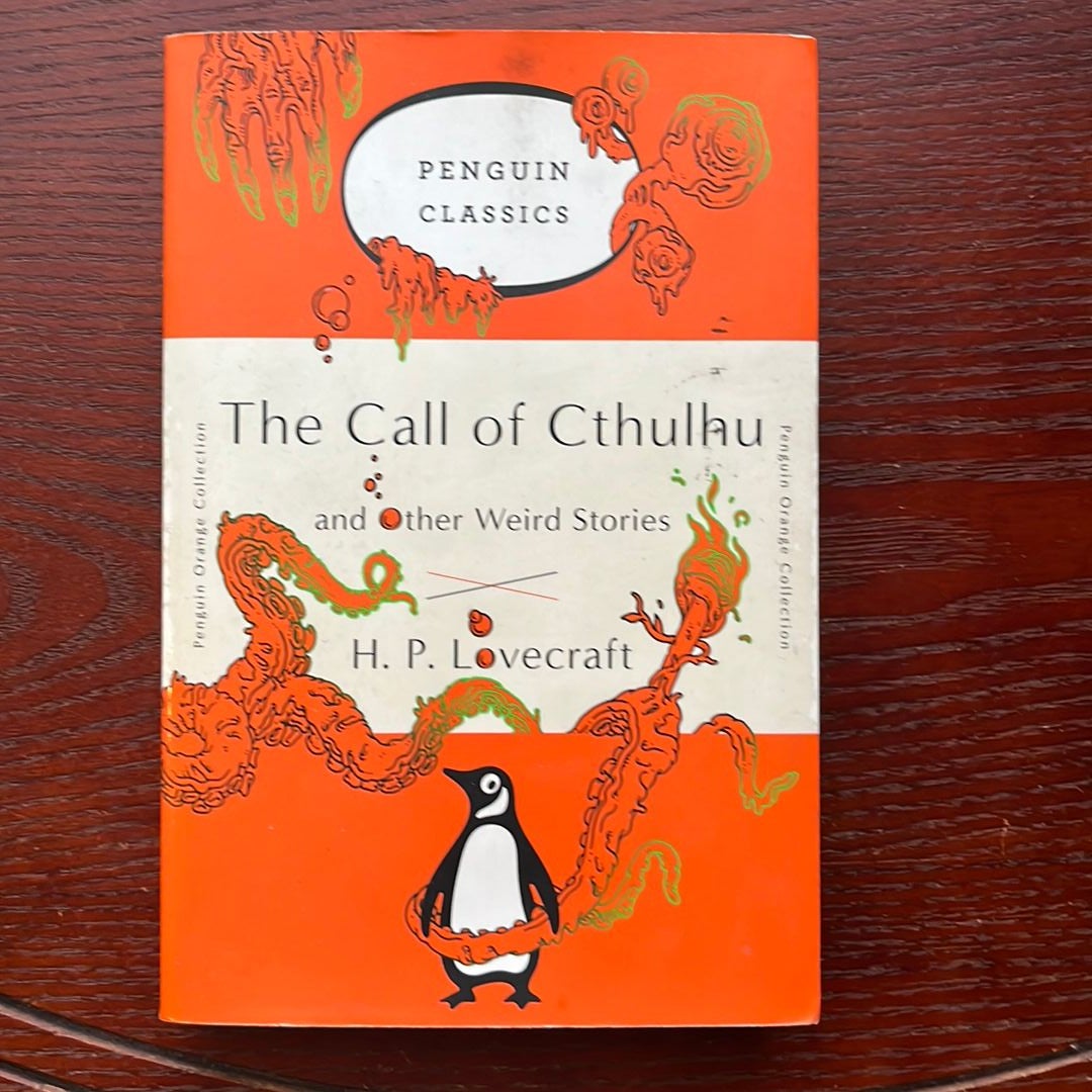 The Call of Cthulhu and Other Weird Stories by H. P. Lovecraft, S. T. Joshi