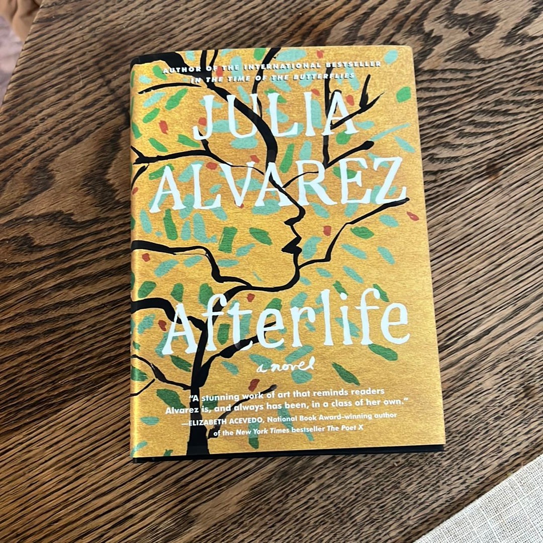 Afterlife by Julia Alvarez, Hardcover | Pangobooks