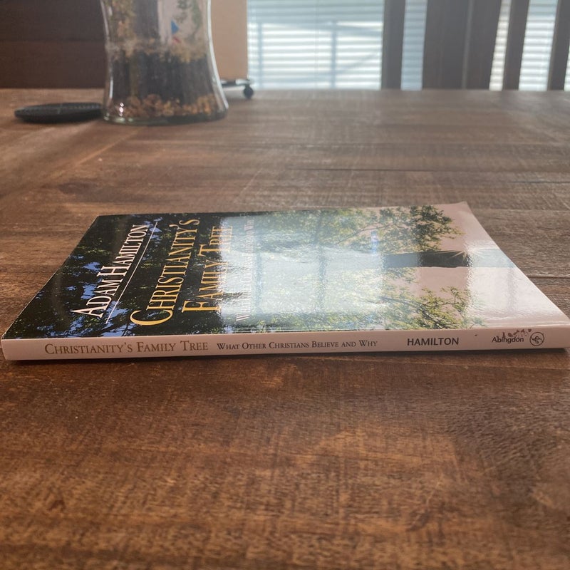 Christianity's Family Tree Participant's Guide by Adam Hamilton