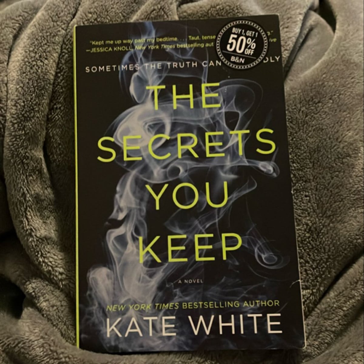 The Secrets You Keep by Kate White