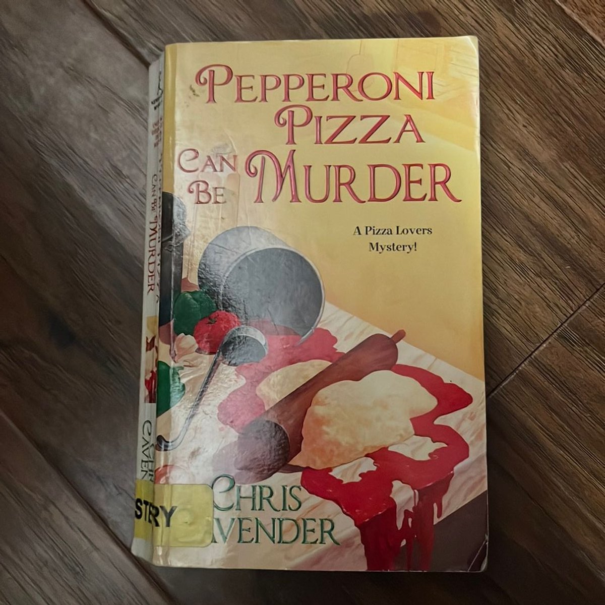 Pepperoni Pizza Can Be Murder by Chris Cavender