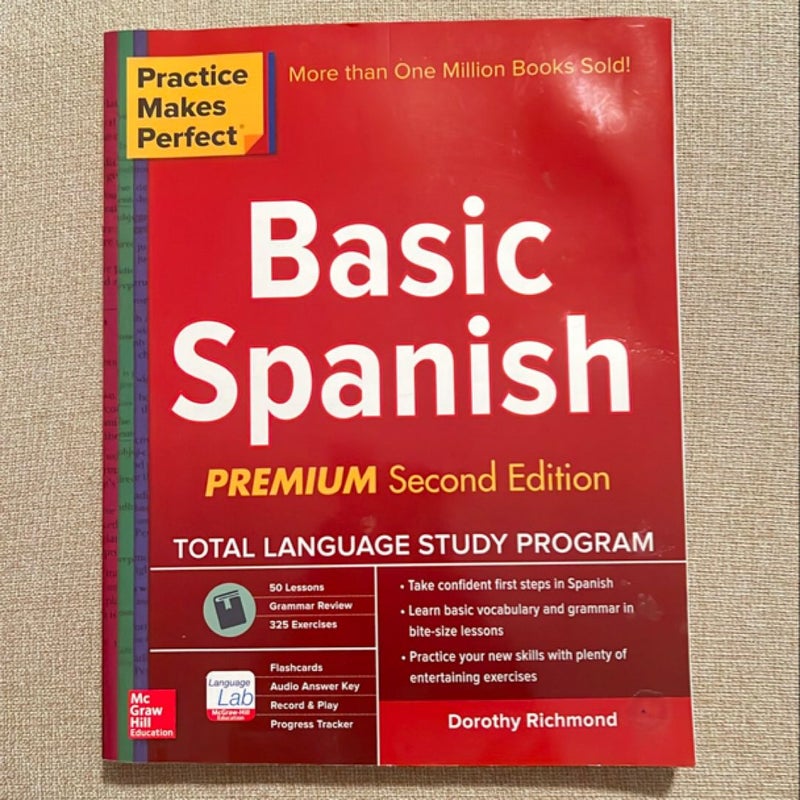 Practice Makes Perfect: Basic Spanish, Premium Third Edition by Dorothy ...