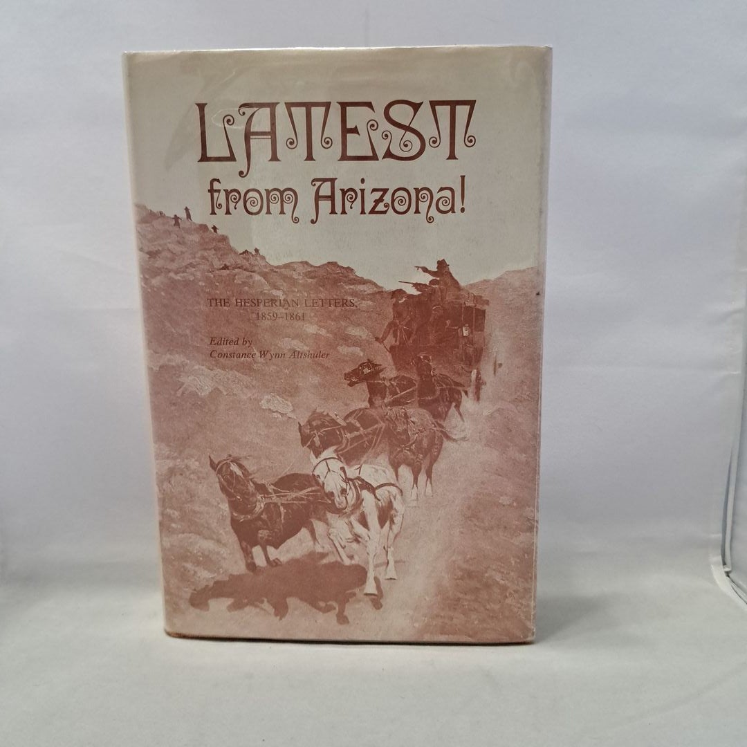 Latest From Arizona! by Constance Wynn Altshuler, Editor, Hardcover ...