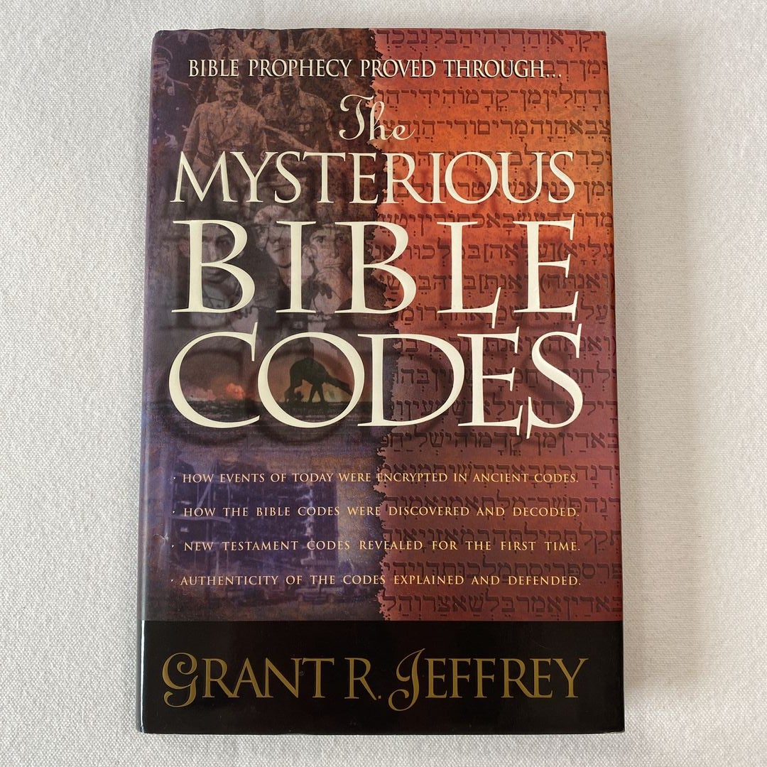 The Mysterious Bible Codes by Grant R. Jeffrey