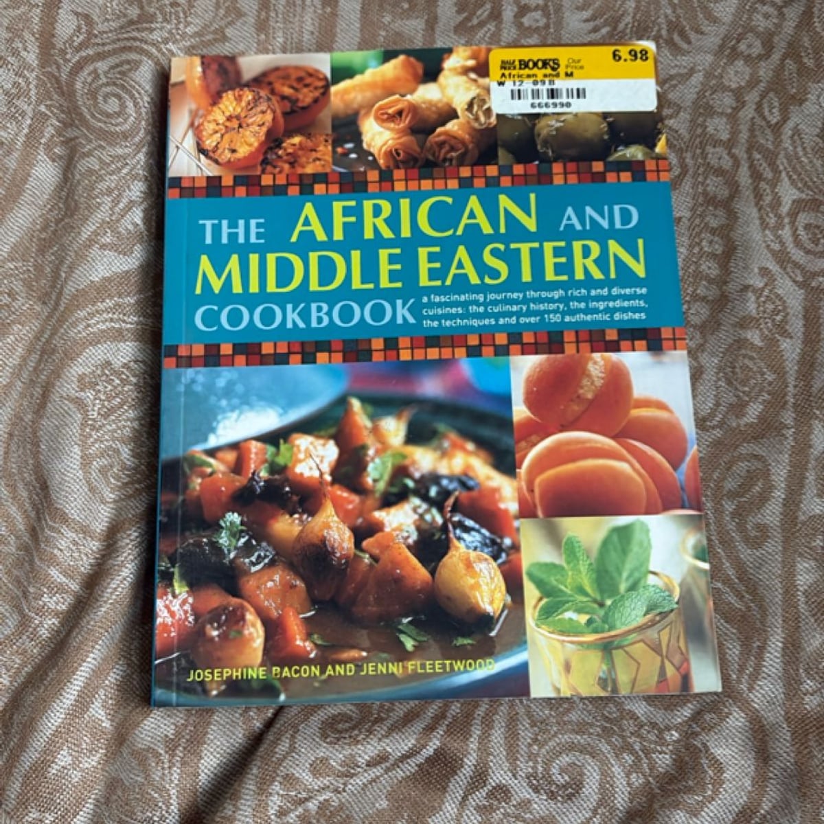 The African and Middle Eastern Cookbook by Josephine Bacon, Jenni Fleetwood