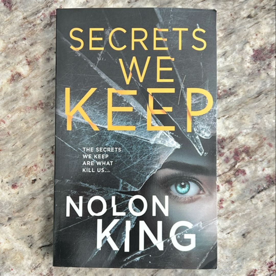 Secrets We Keep by Nolon King, Paperback | Pangobooks