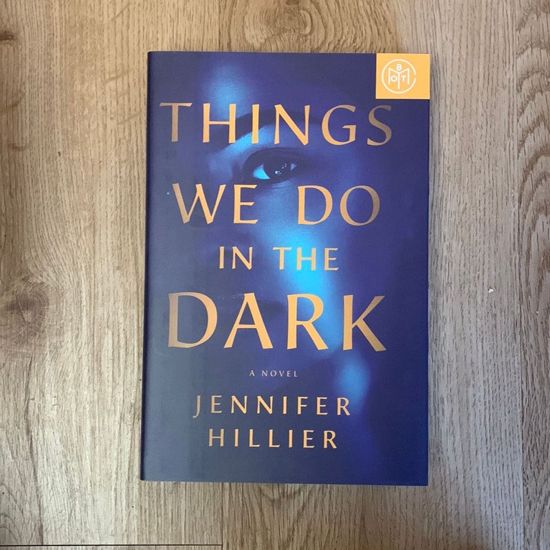 Things We Do In The Dark By Jennifer Hillier Hardcover Pangobooks
