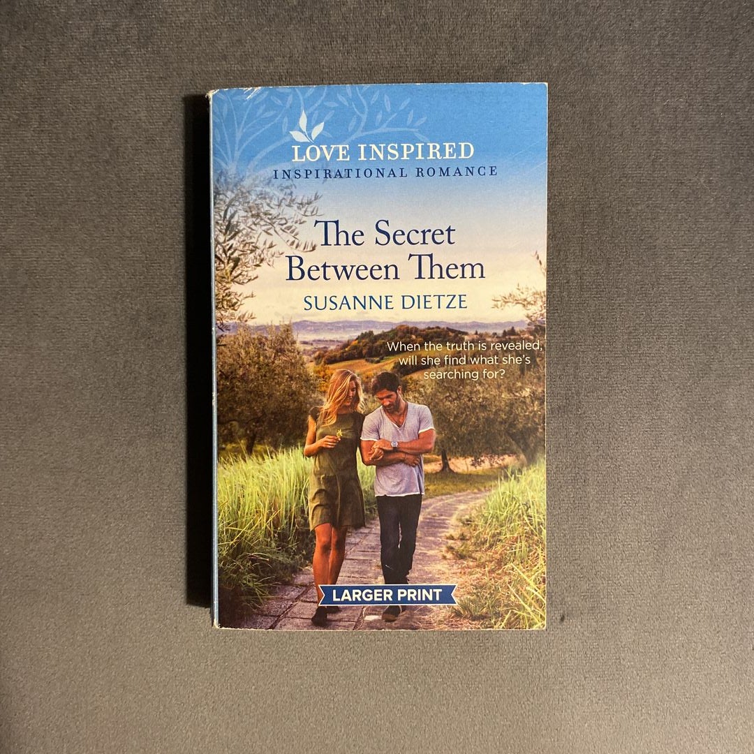 The Secret Between Them by Susanne Dietze
