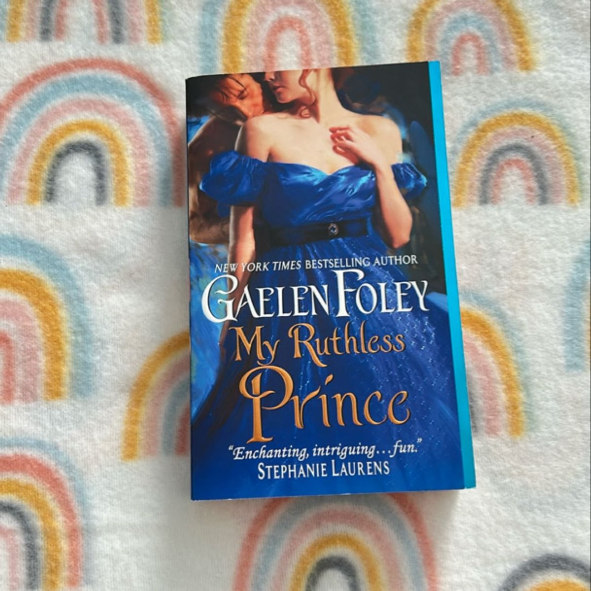 My Ruthless Prince by Gaelen Foley