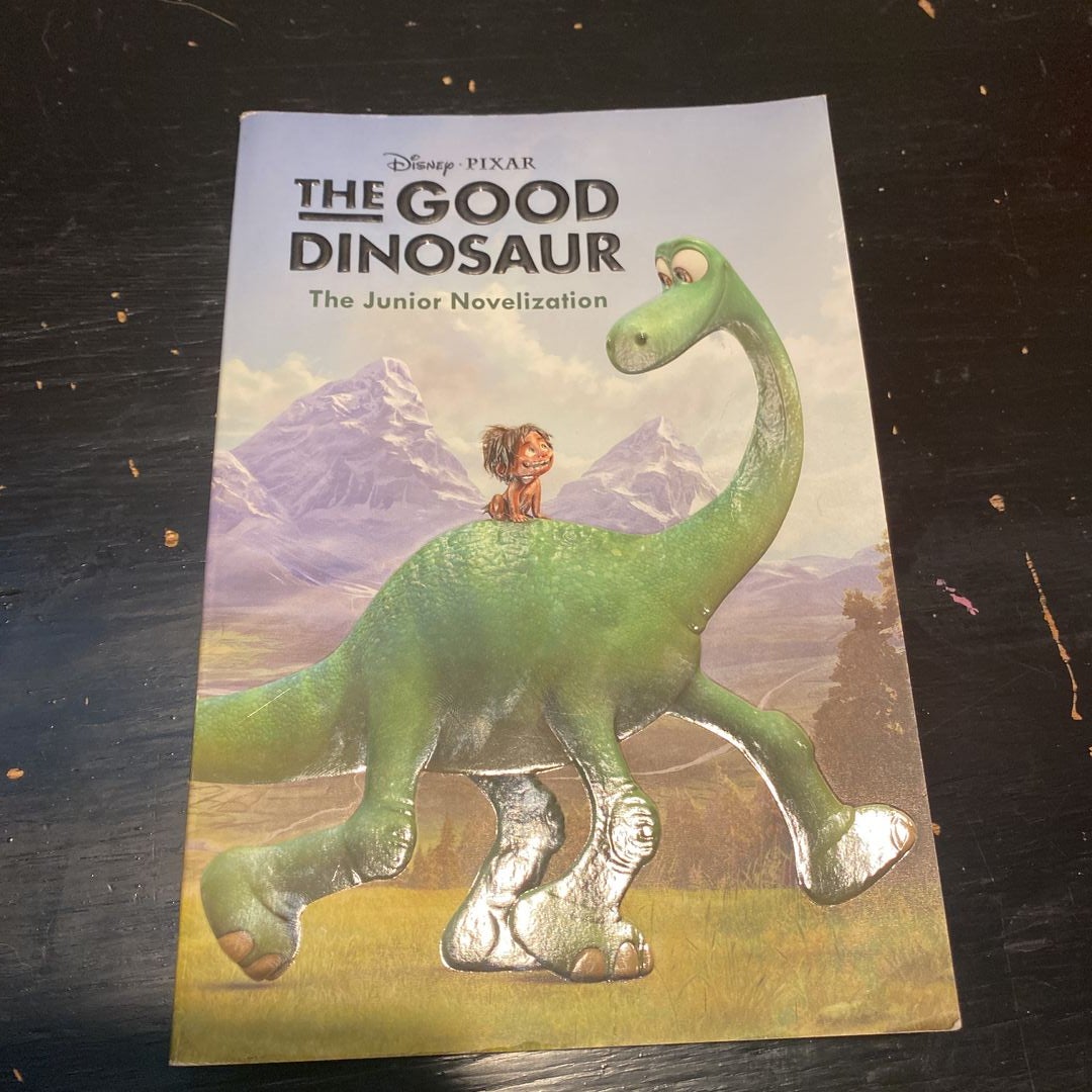 The Good Dinosaur Junior Novelization (Disney/Pixar the Good Dinosaur ...