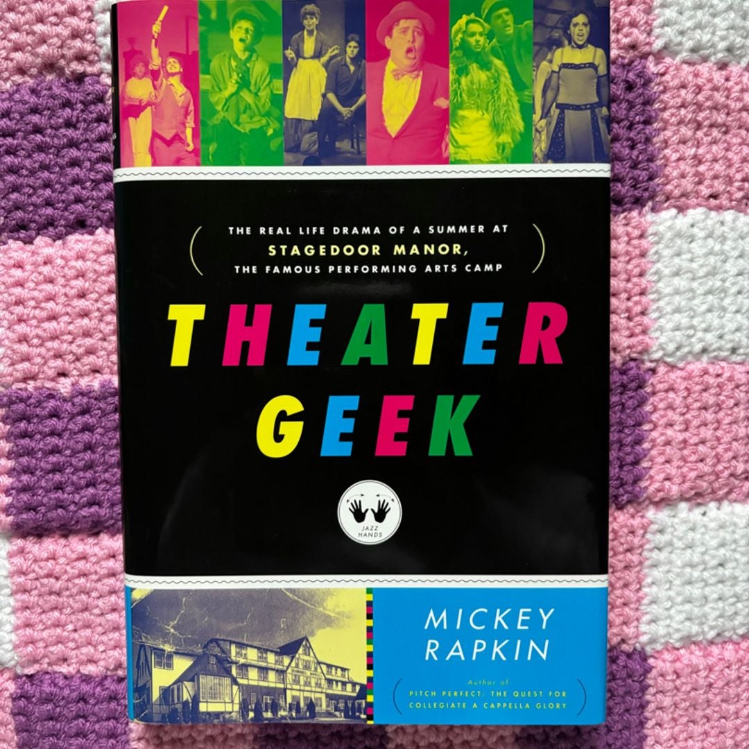 Theater Geek by Mickey Rapkin