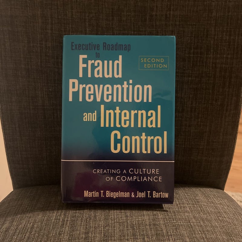 Executive Roadmap to Fraud Prevention and Internal Control by Joel T ...
