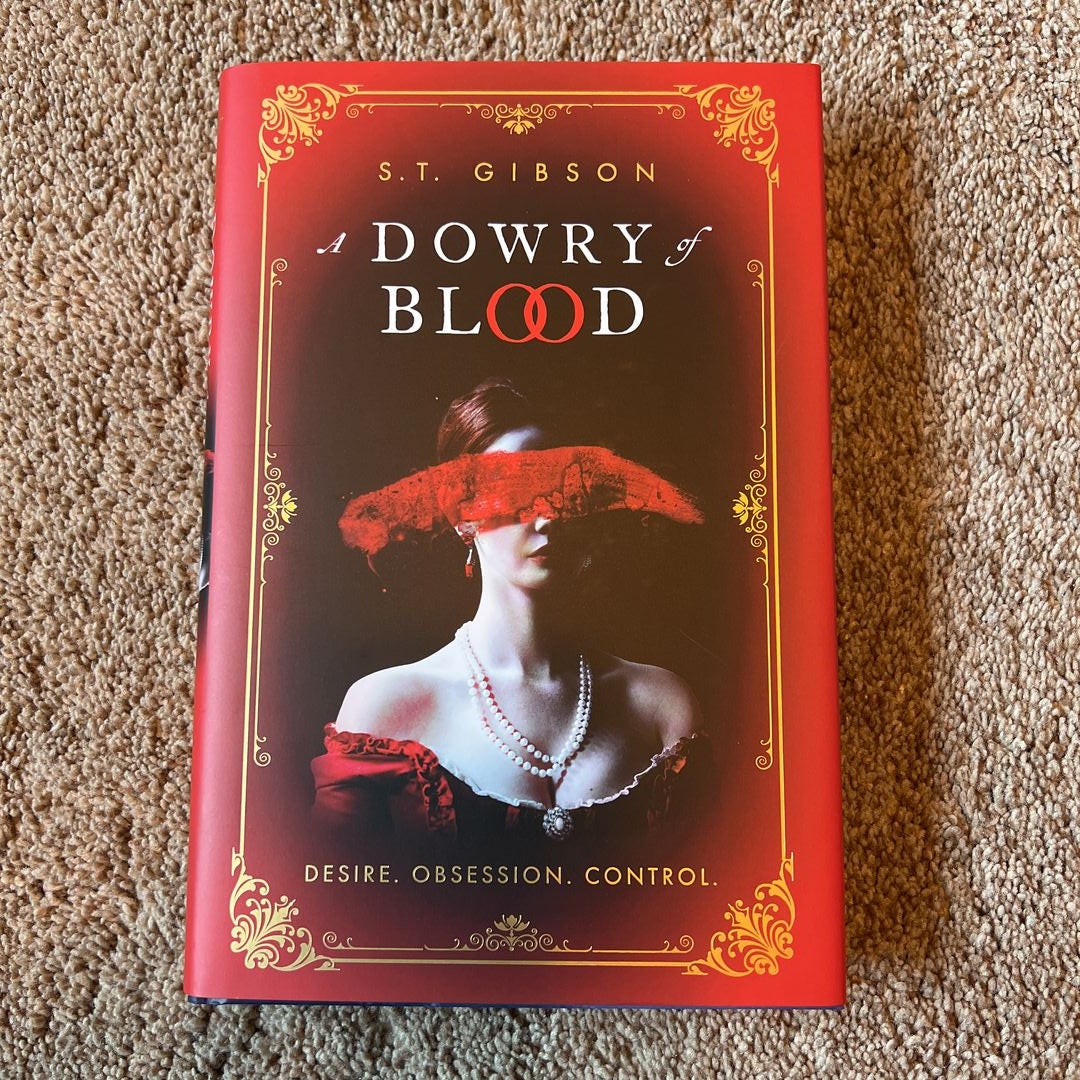 A Dowry of Blood by S T Gibson , Hardcover | Pangobooks