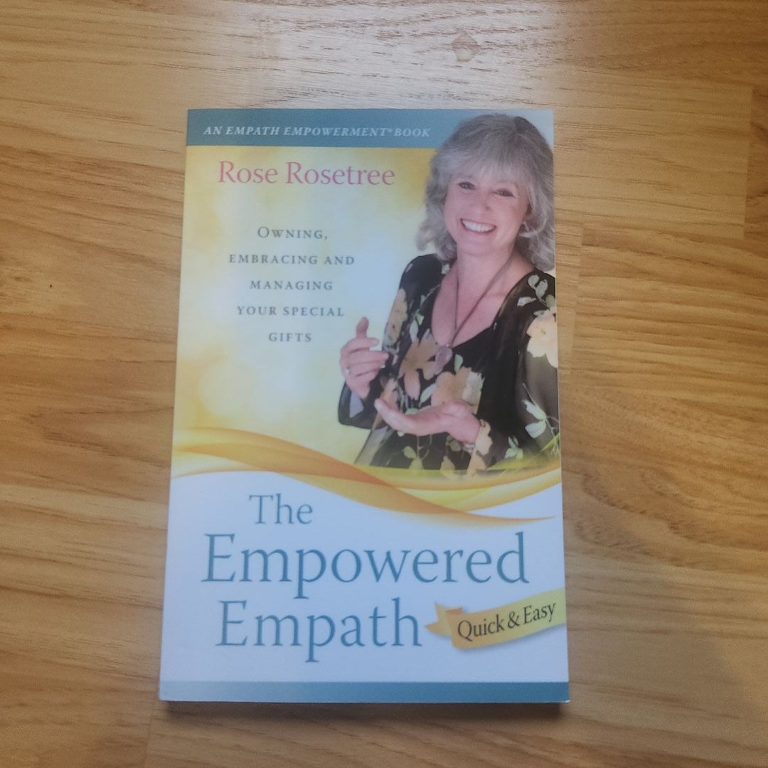 The Empowered Empath -- Quick and Easy by Rose Rosetree, Paperback ...