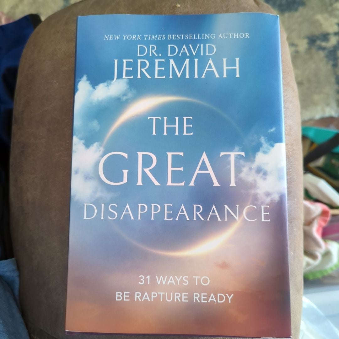 The Great Disappearance by David Jeremiah