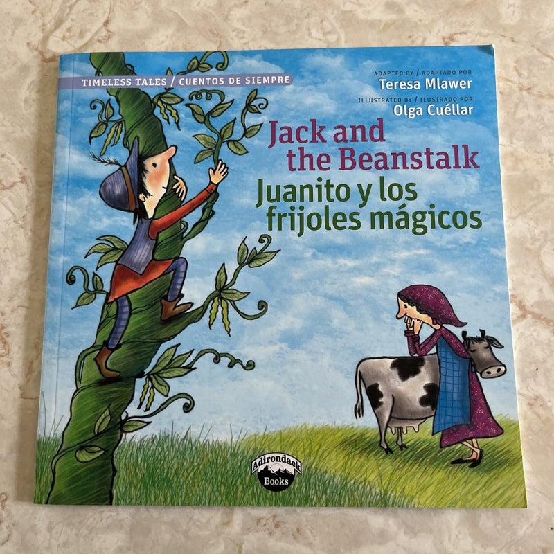 Jack and the Beanstalk/Juan y Los Frijoles Mágicos by Teresa Mlawer