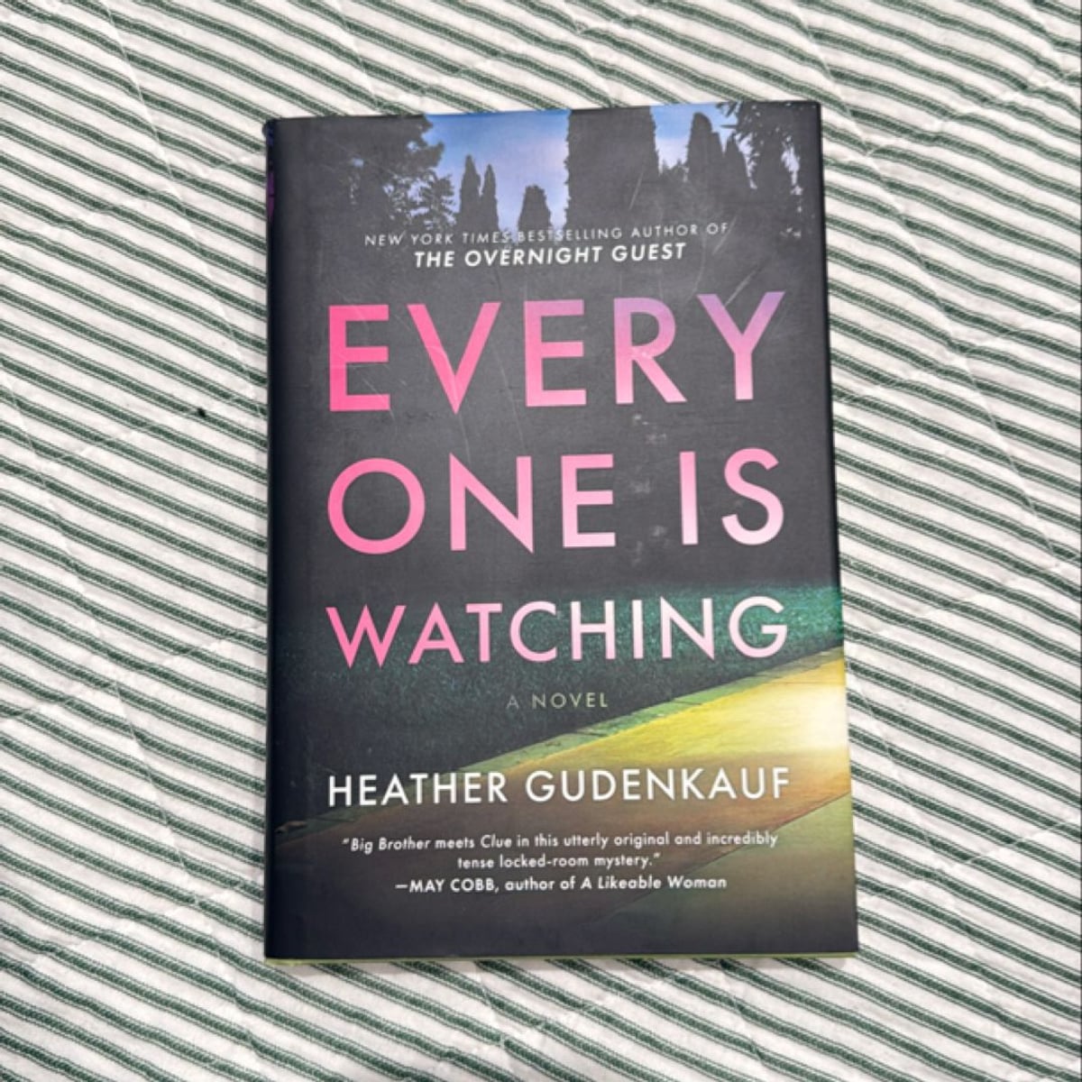 Everyone Is Watching by Heather Gudenkauf