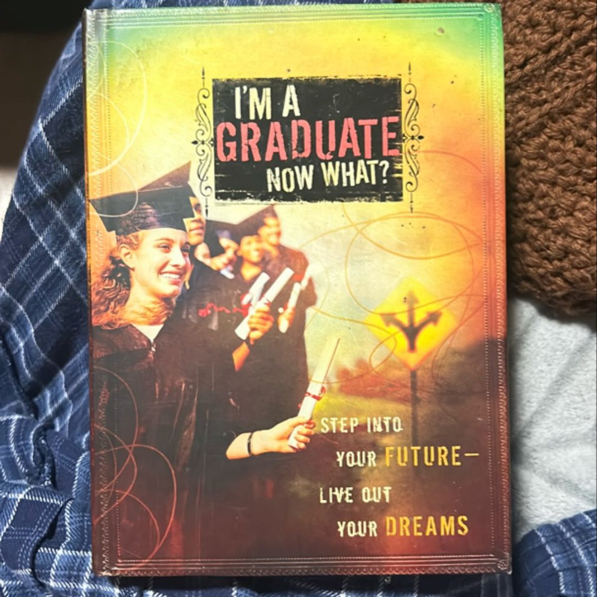I'm a Graduate Now What? by Howard Books Staff