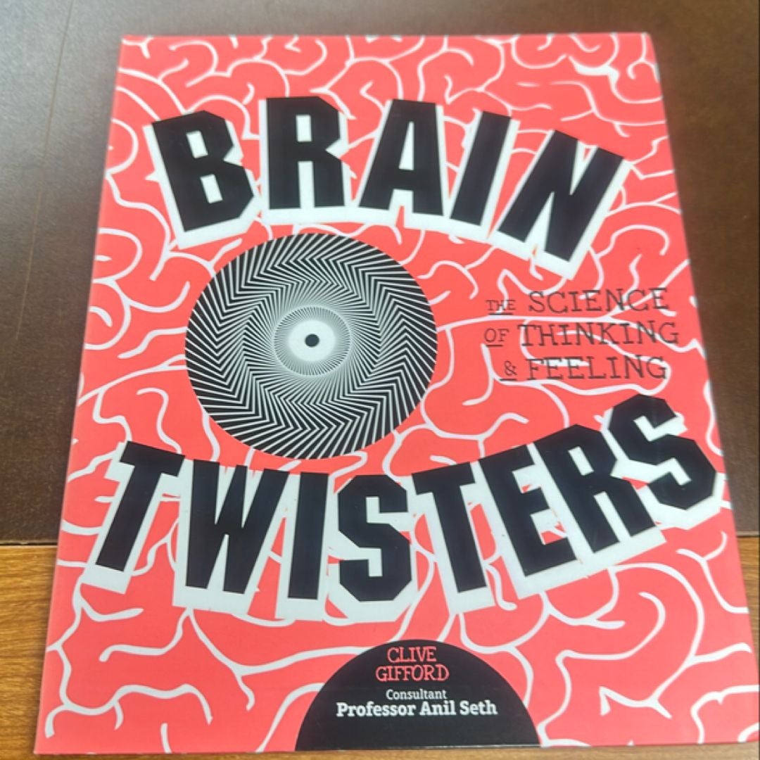 Brain Twisters by Clive Gifford, Anil Seth