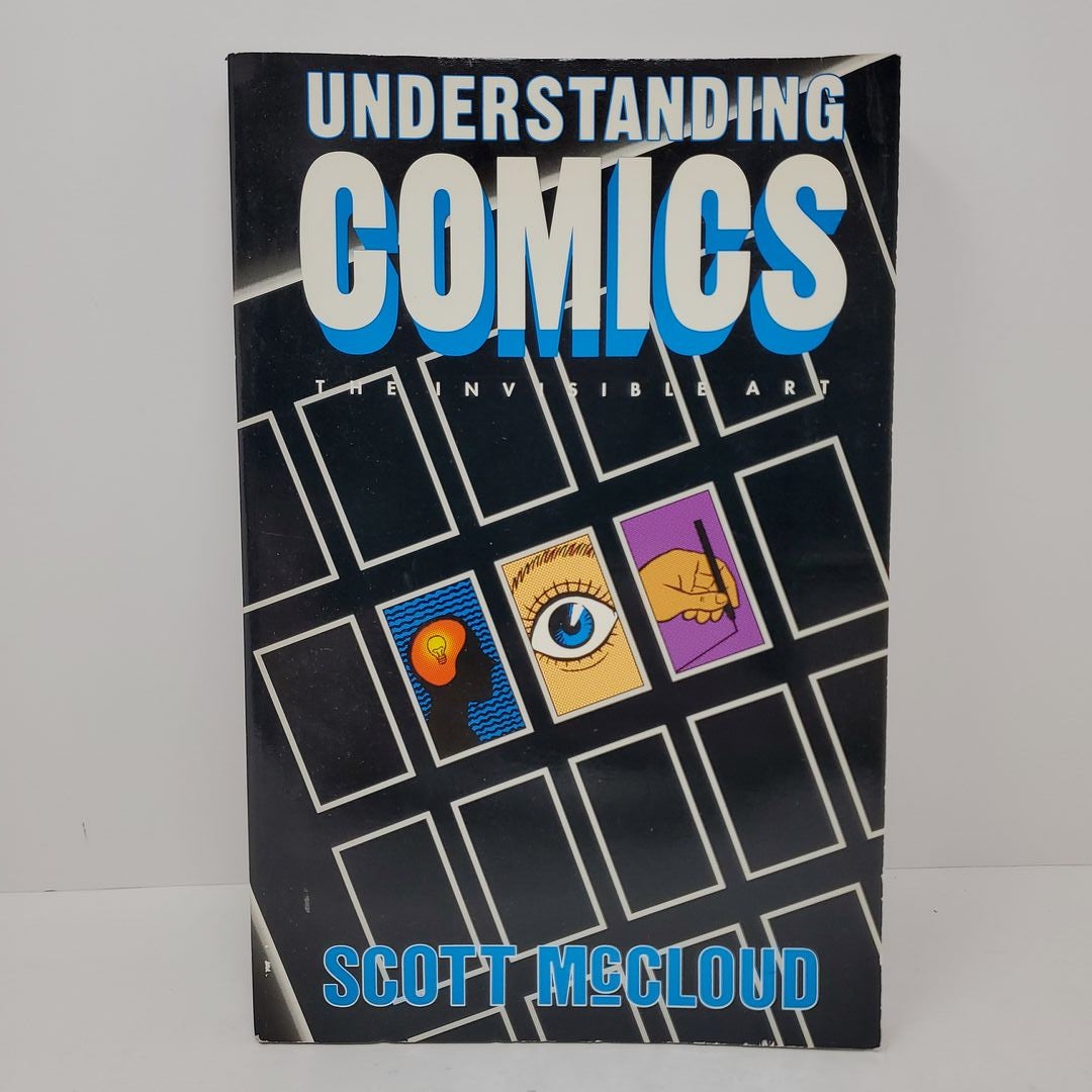 Understanding Comics by Scott Mccloud
