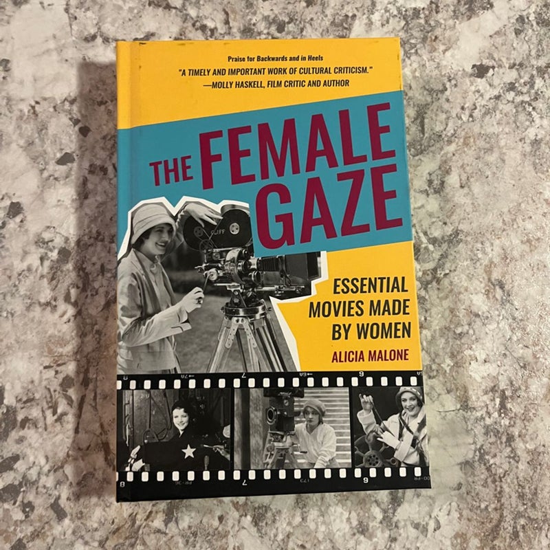 The Female Gaze by Alicia Malone