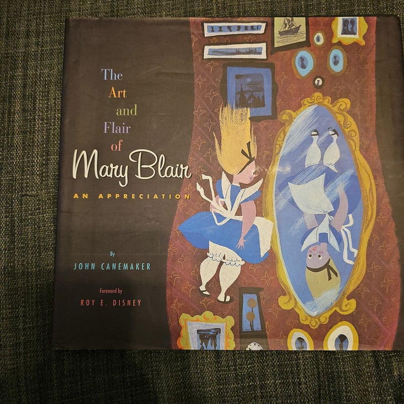 The Art and Flair of Mary Blair by John Canemaker