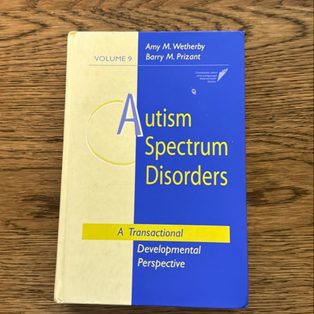 Autism Spectrum Disorders by Amy M. Wetherby, Barry M. Prizant, Glen ...