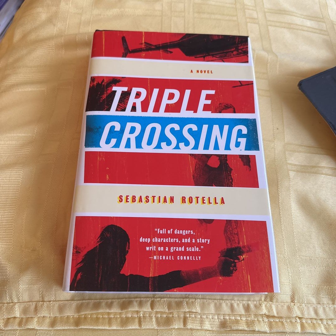 Triple Crossing by Sebastian Rotella