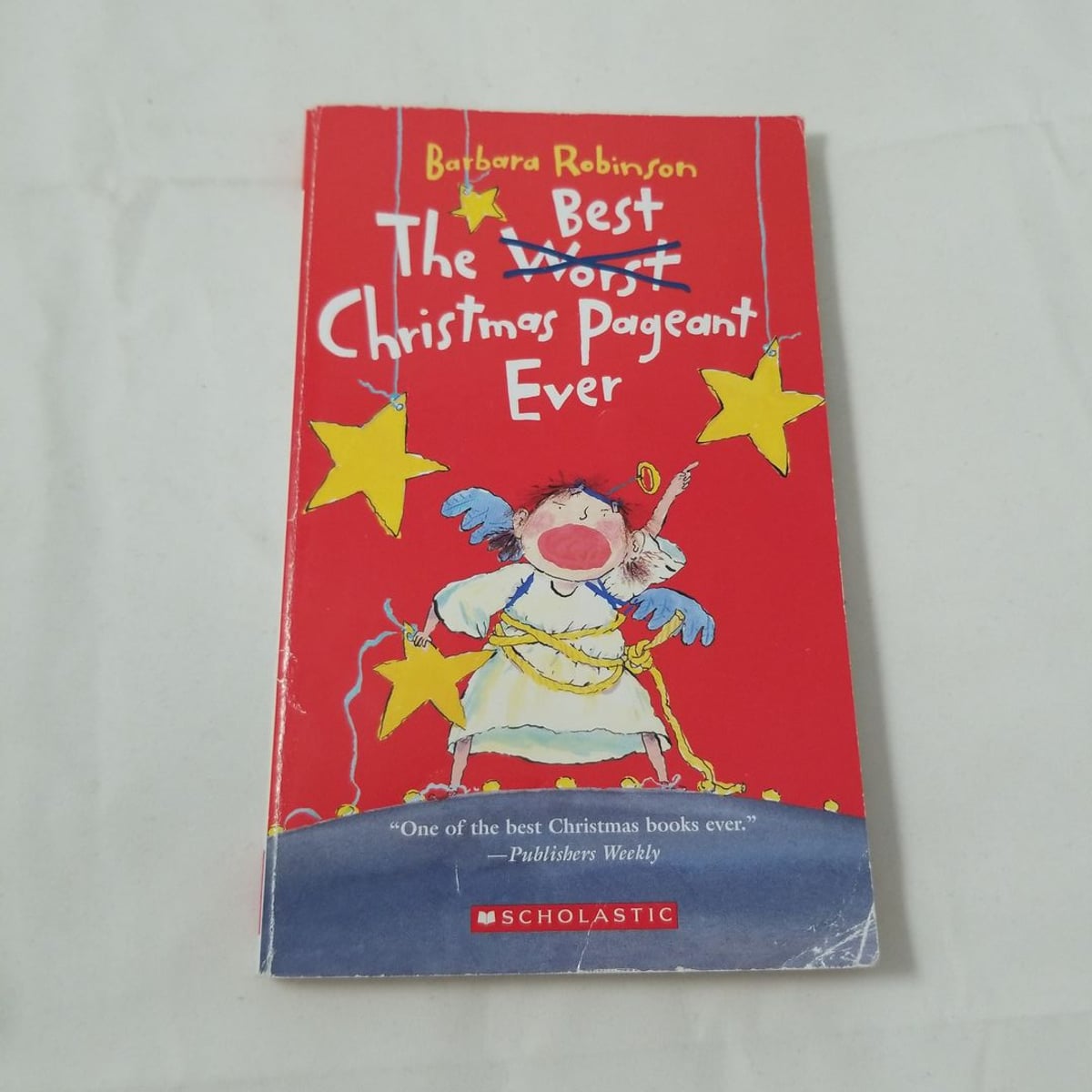 The Best Christmas Pageant Ever by Barbara Robinson, Paperback | Pangobooks