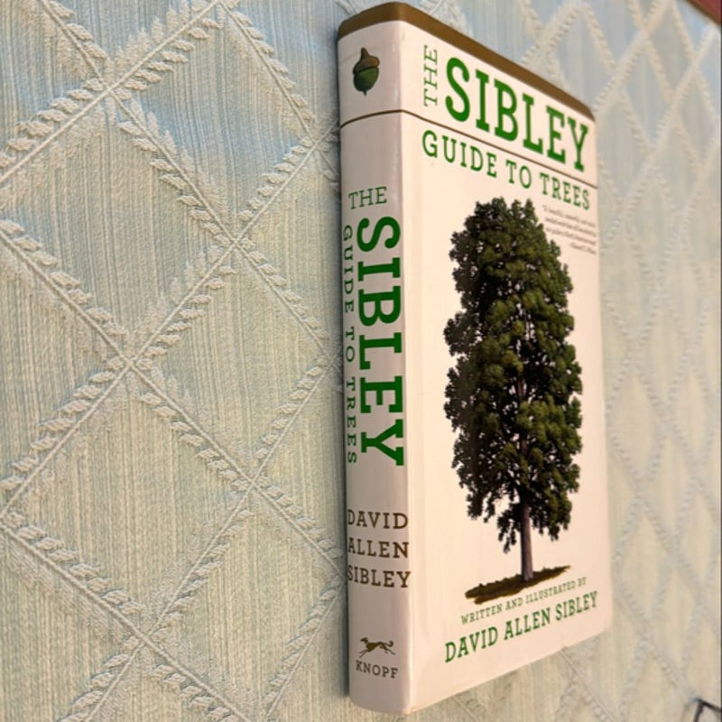 The Sibley Guide to Trees by David Allen Sibley