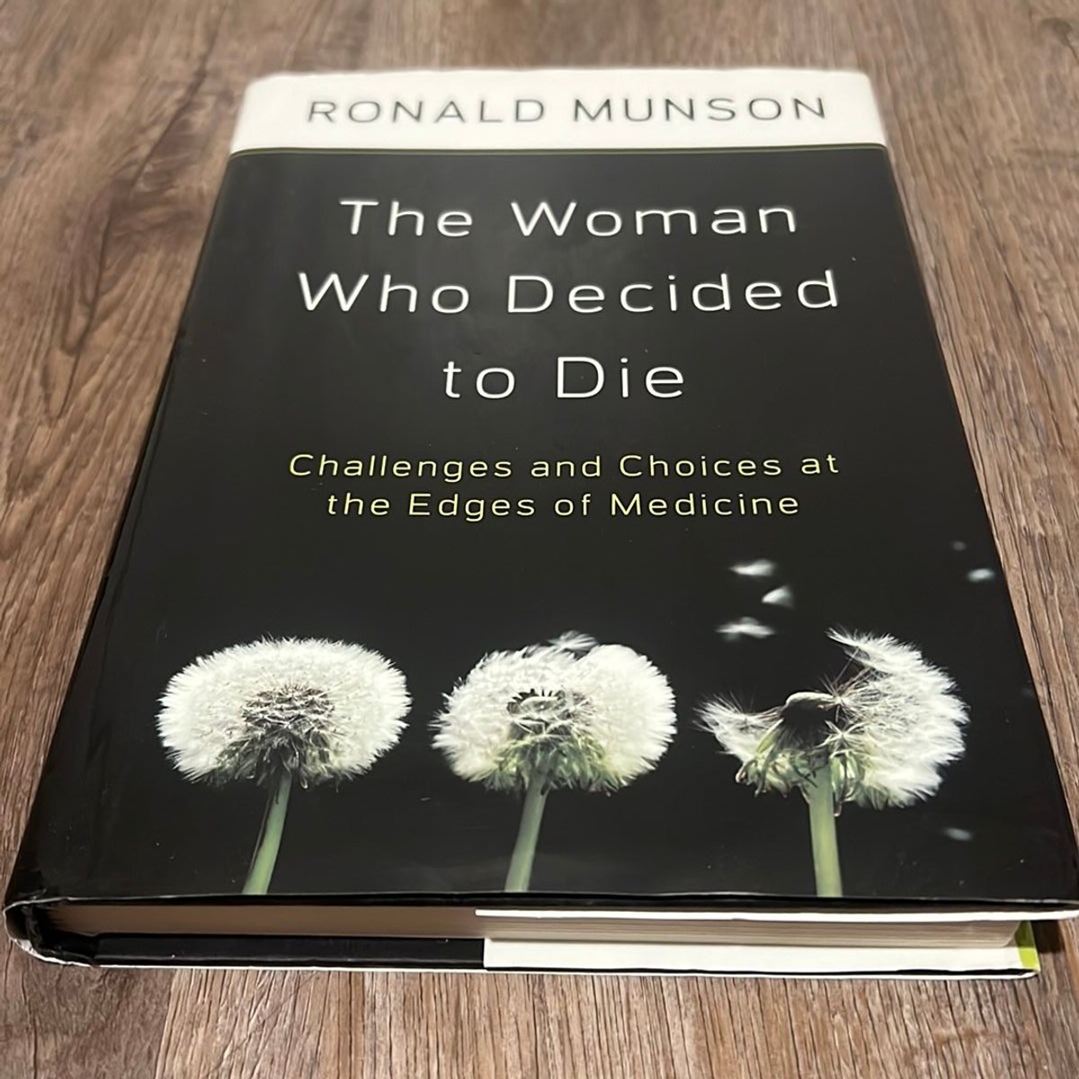 The Woman Who Decided to Die by Ronald Munson