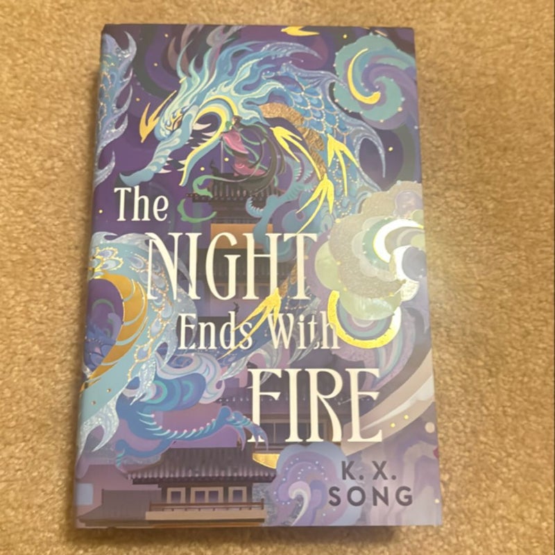 The Night Ends with Fire (Fairyloot) by K.X. Song, Hardcover | Pangobooks