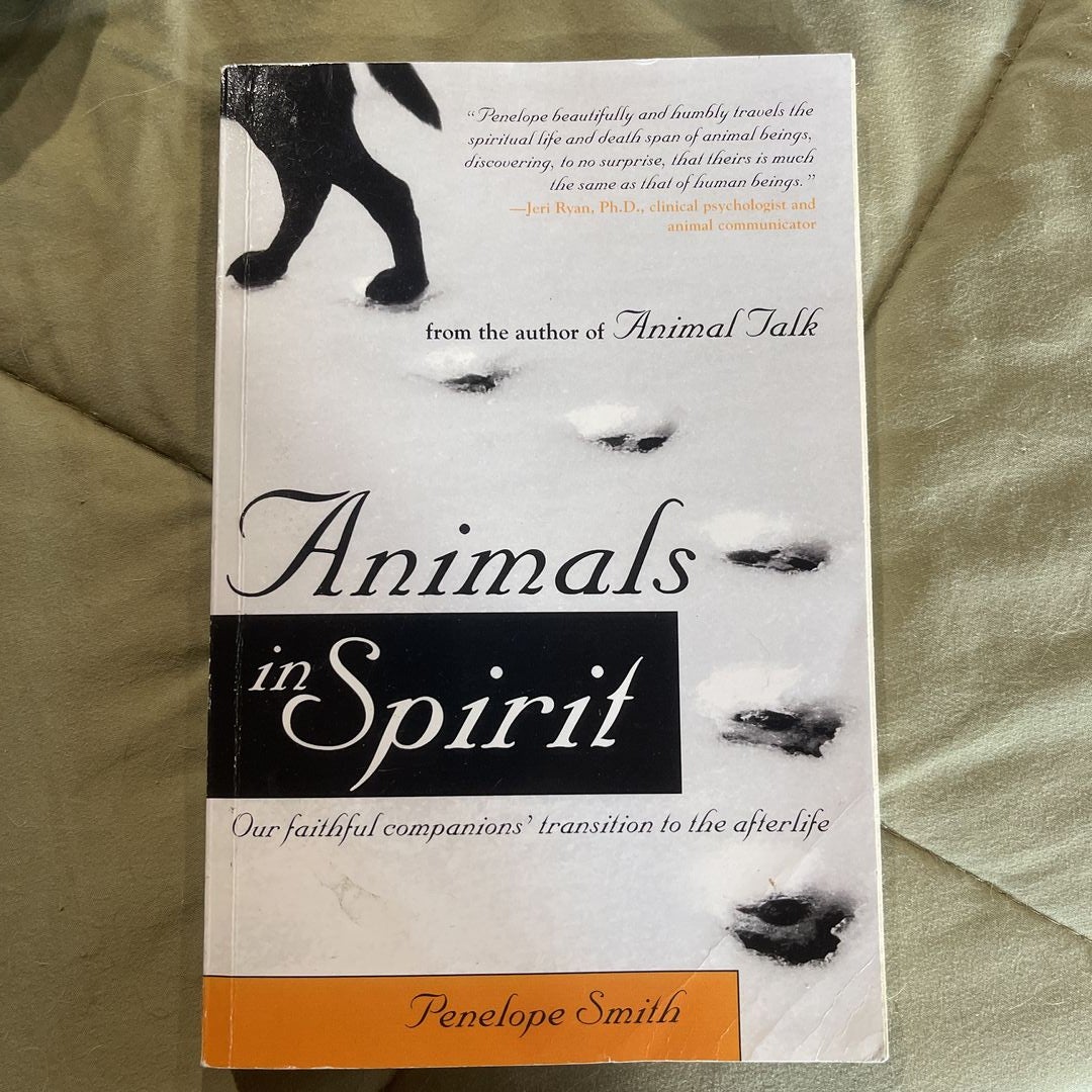 Animals in Spirit by Penelope Smith