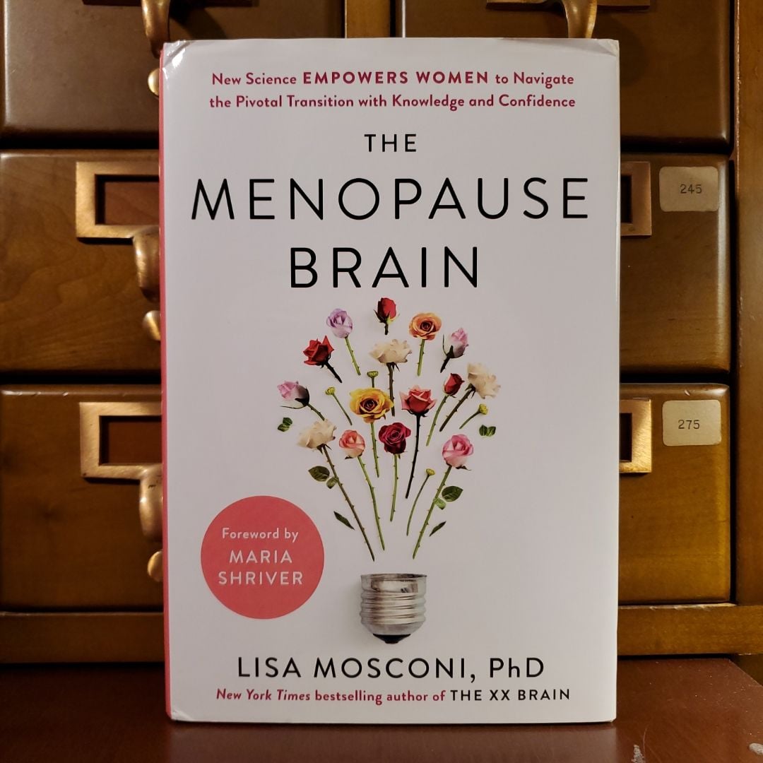 The Menopause Brain by Lisa Mosconi; Maria Shriver, Hardcover | Pangobooks