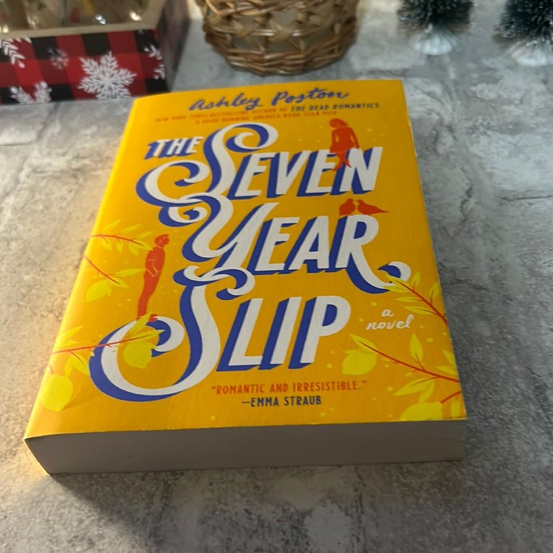 The Seven Year Slip by Ashley Poston, Paperback | Pangobooks