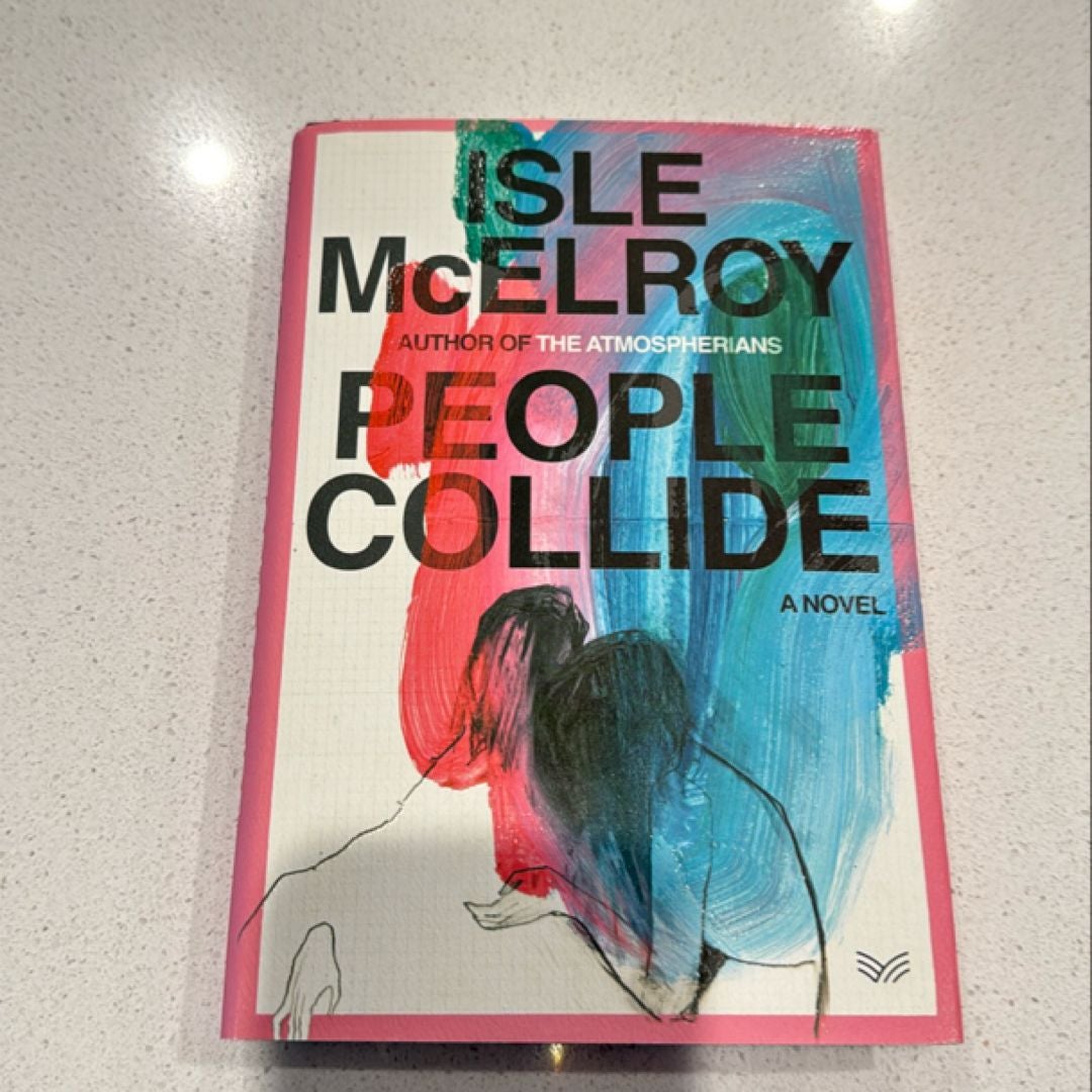 People Collide by Isle McElroy