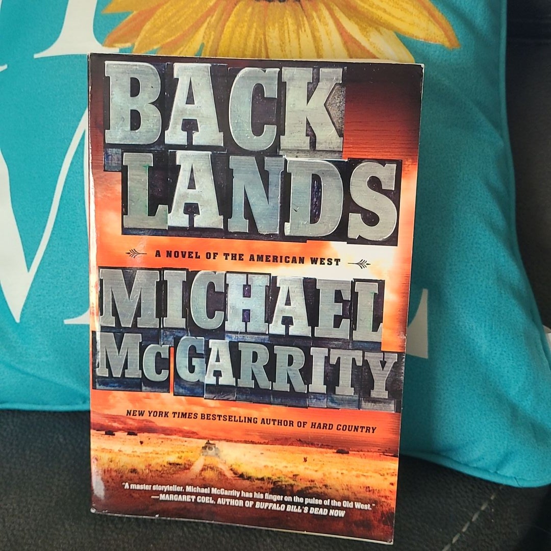 Backlands by Michael McGarrity