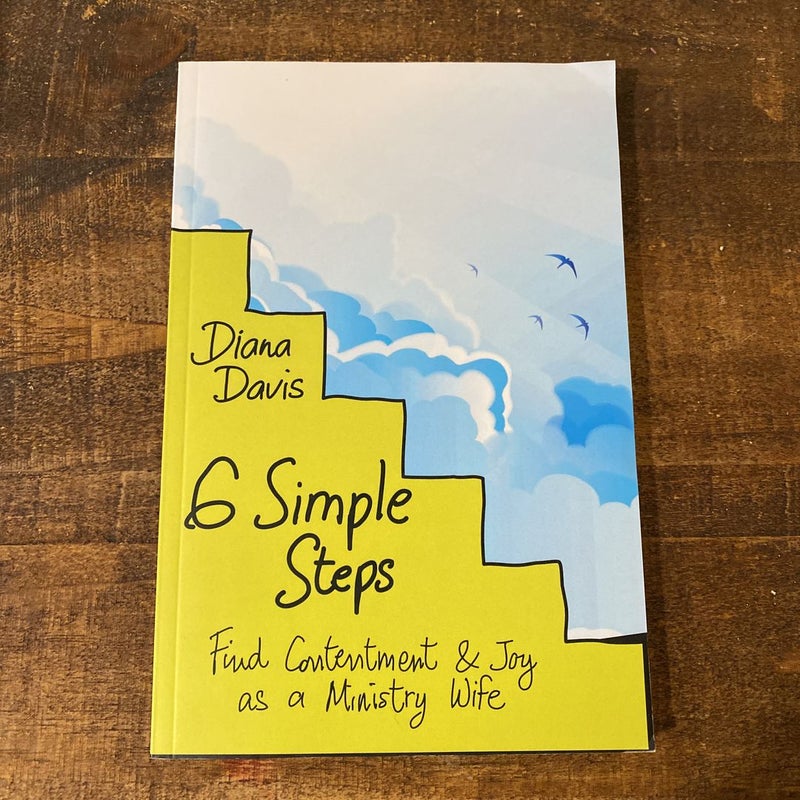 Six Simple Steps by Diana Davis Six Simple Steps by Diana Davis
