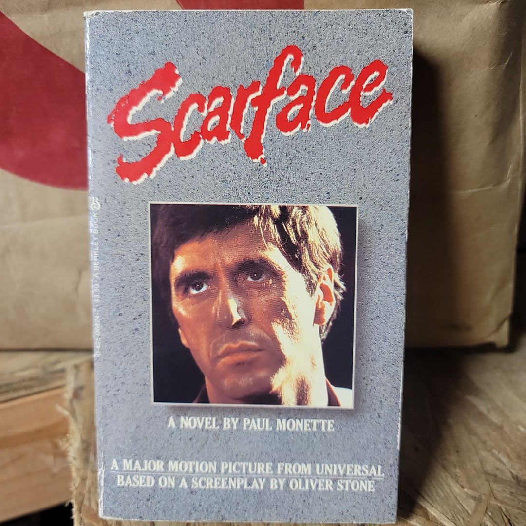Scarface by Paul Monette