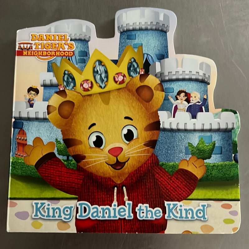 King Daniel the Kind by Angela C. Santomero