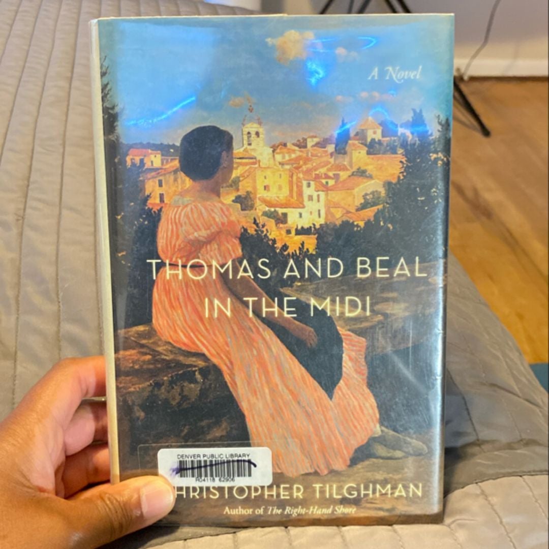 Thomas and Beal in the Midi by Christopher Tilghman