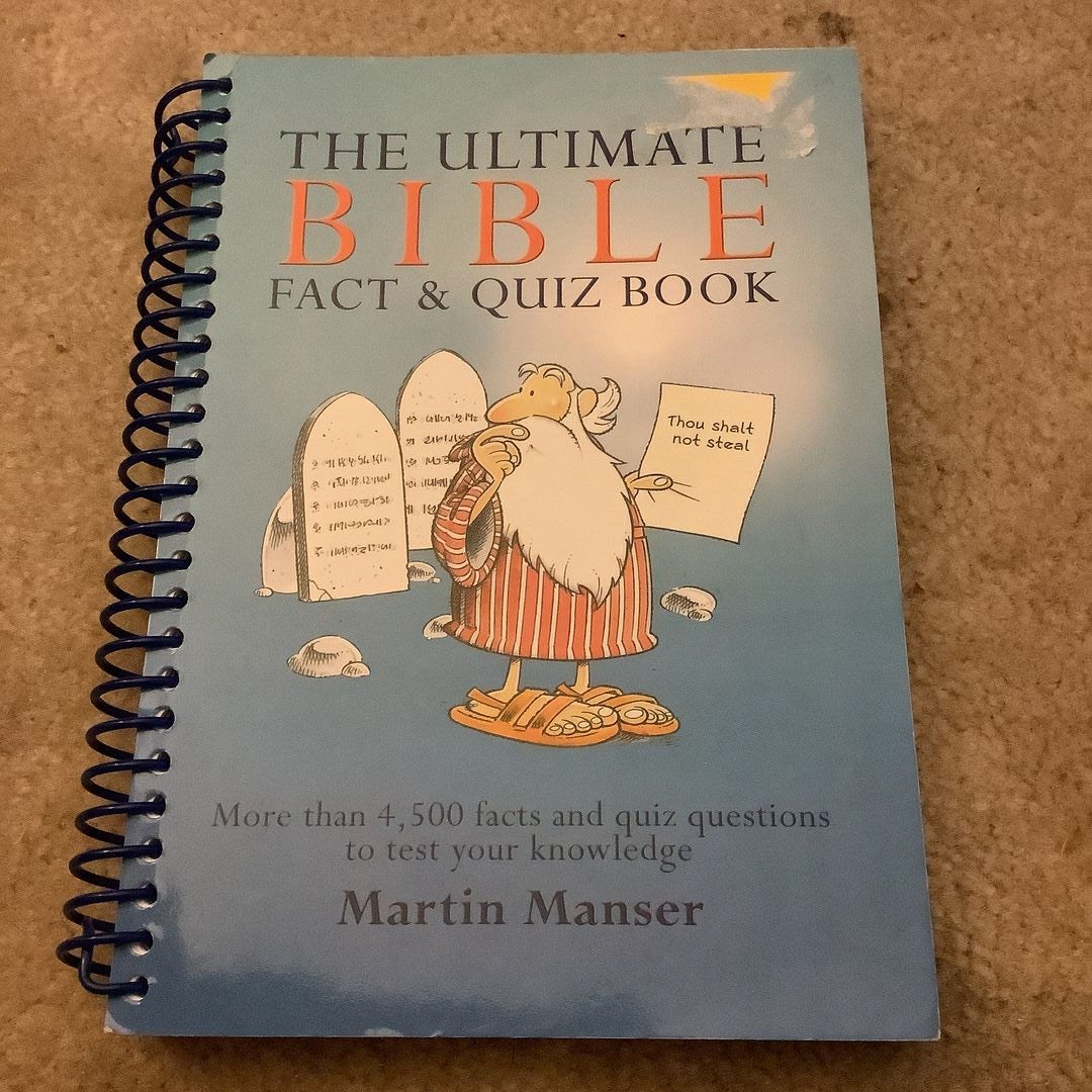 The Ultimate Bible Fact and Quiz Book by Martin H. Manser