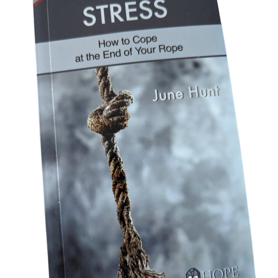 Stress by June Hunt , Paperback | Pangobooks