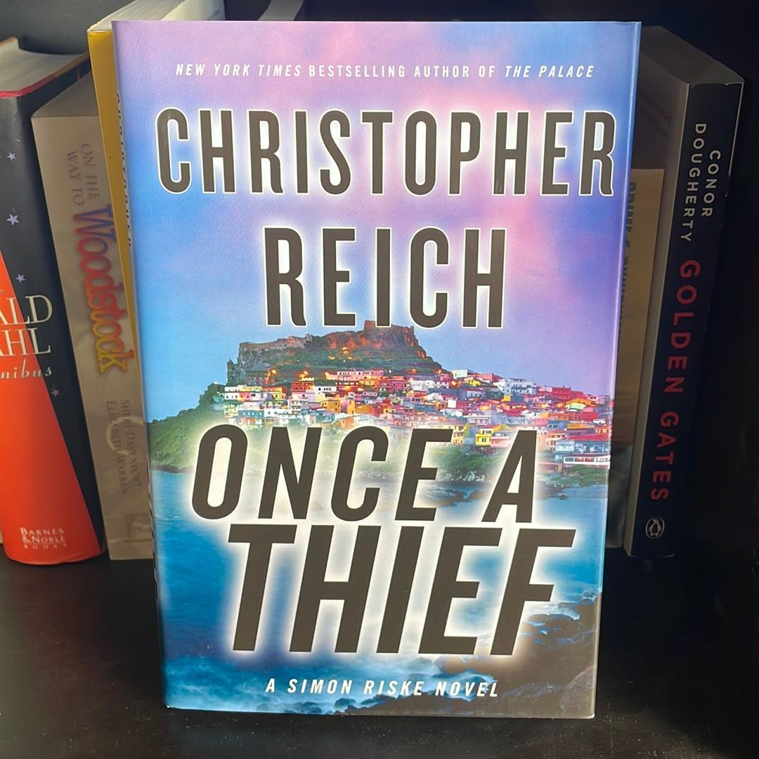 Once a Thief by Christopher Reich