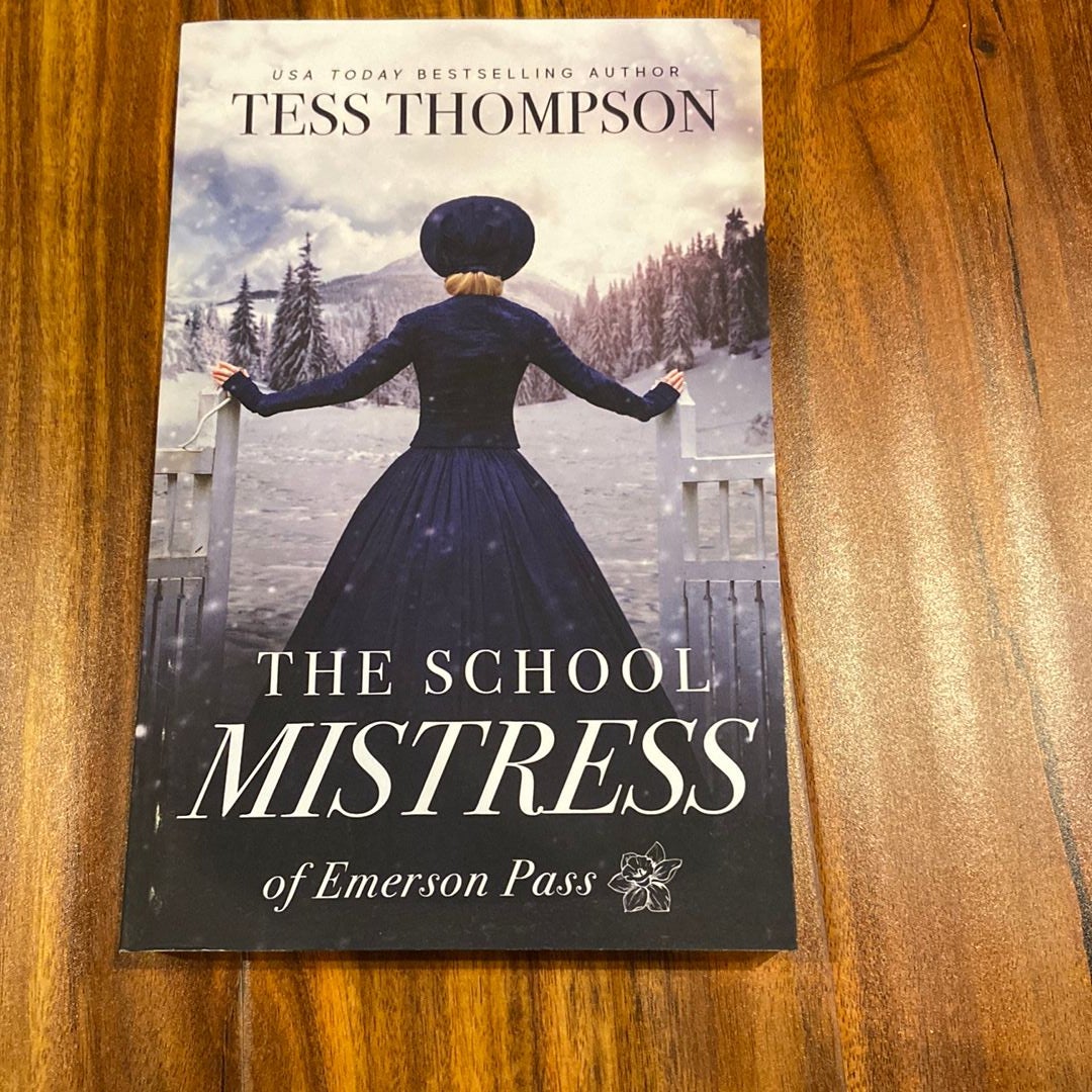 The School Mistress by Tess Thompson