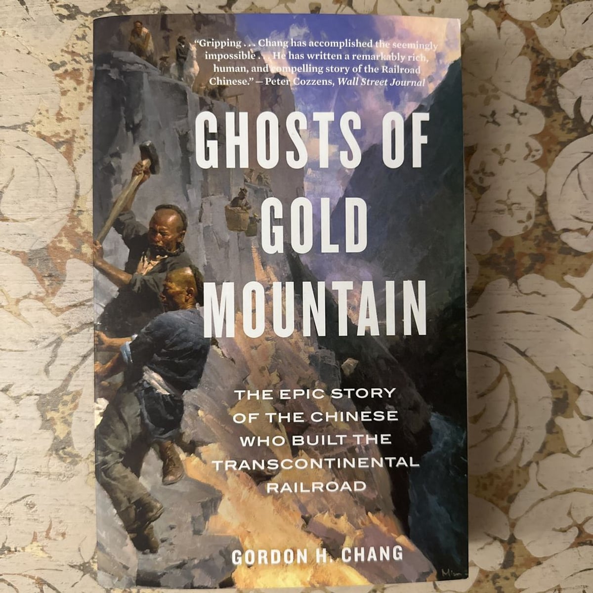 Ghosts of Gold Mountain by Gordon H. Chang
